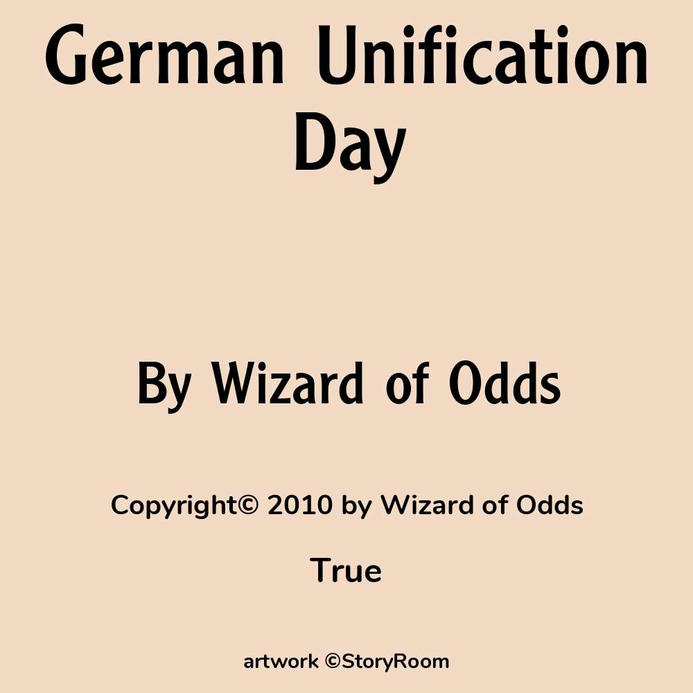German Unification Day - True Story