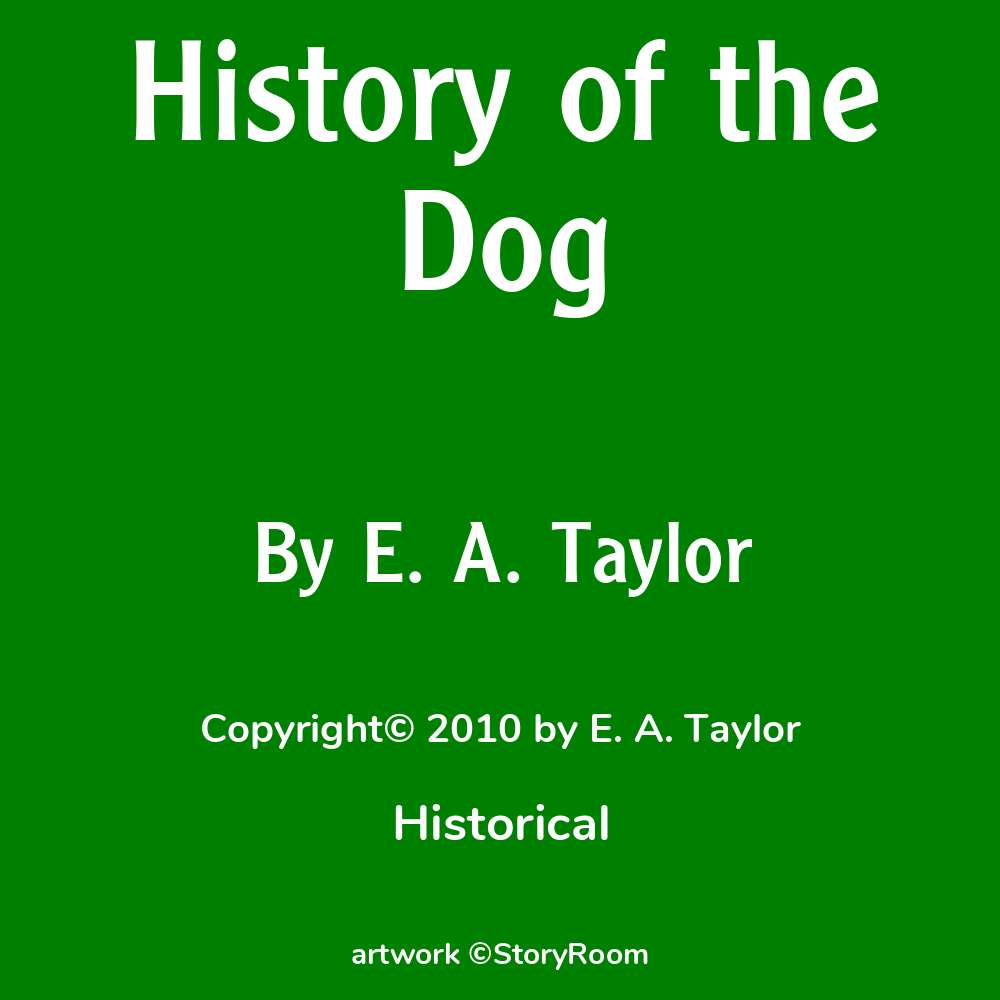 History of the Dog - Historical Story