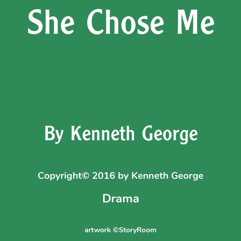 She Chose Me - Drama Story