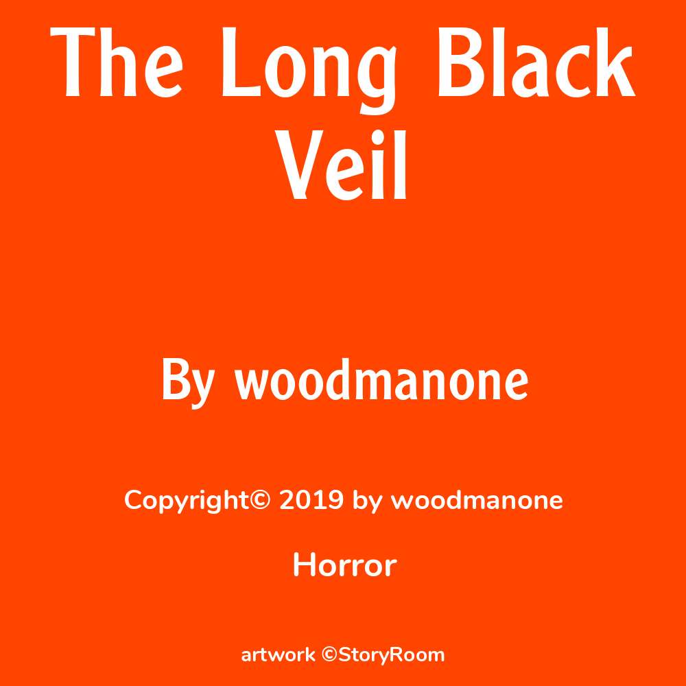 The Long Black Veil - Horror Story
