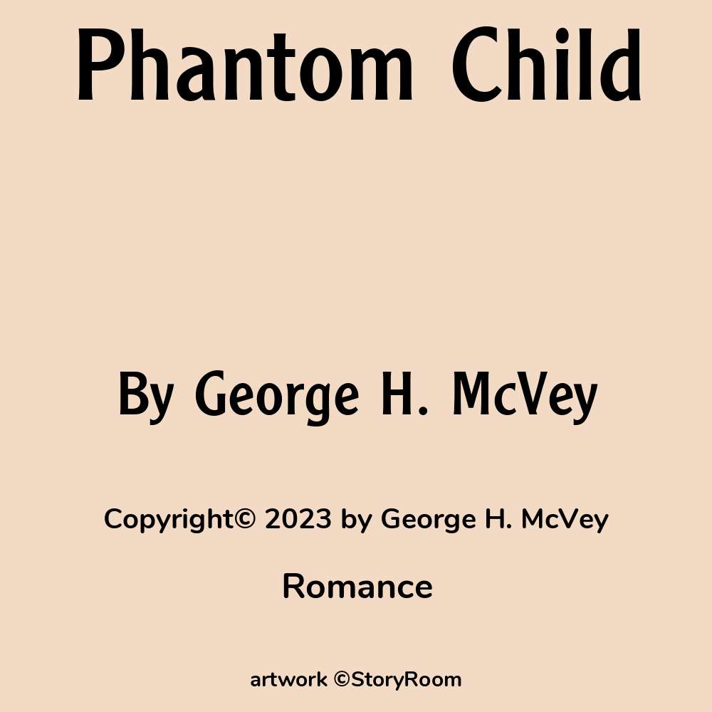 Phantom Child - Romance Story