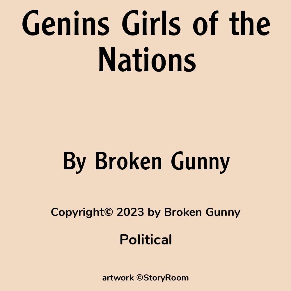 Genins Girls of the Nations - Political Story