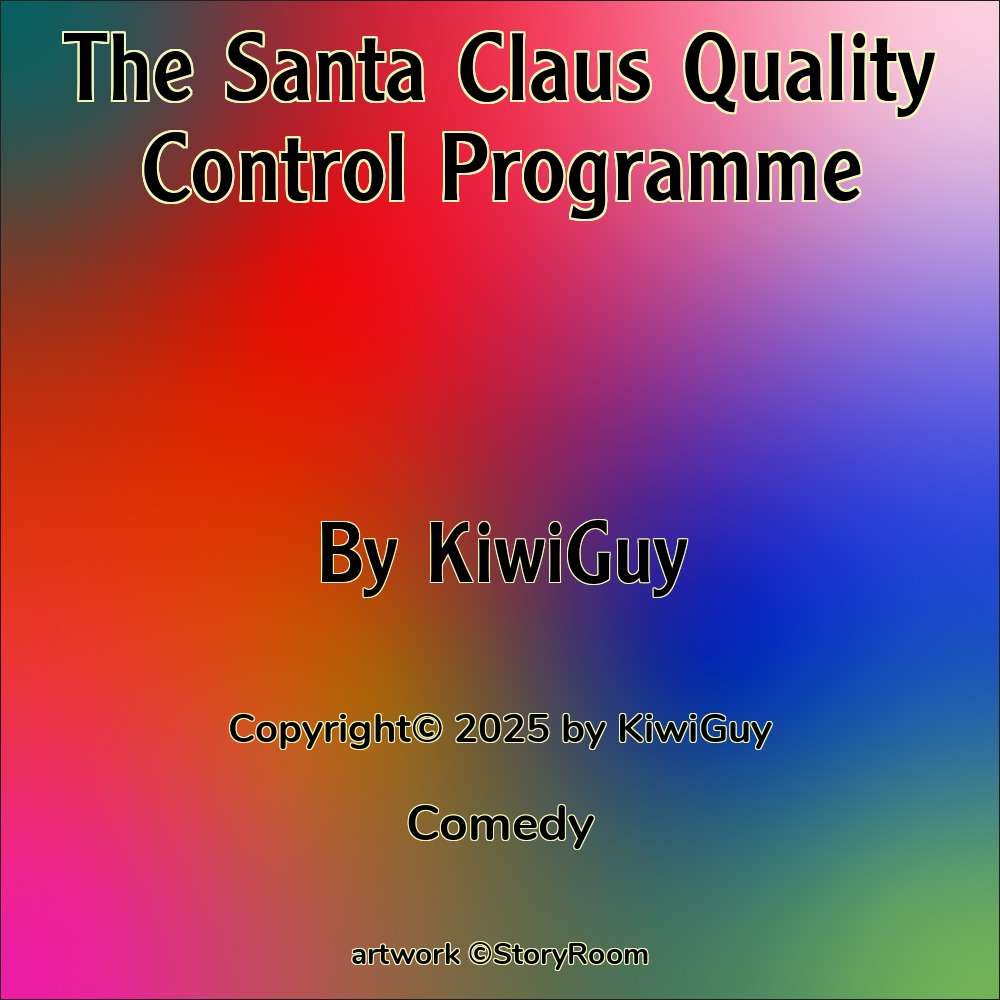 The Santa Claus Quality Control Programme - Comedy Story